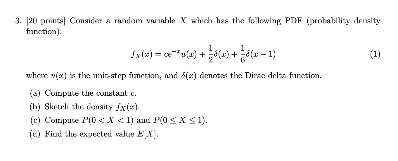 Solved 3. [20 points] Consider a random variable X which has | Chegg.com