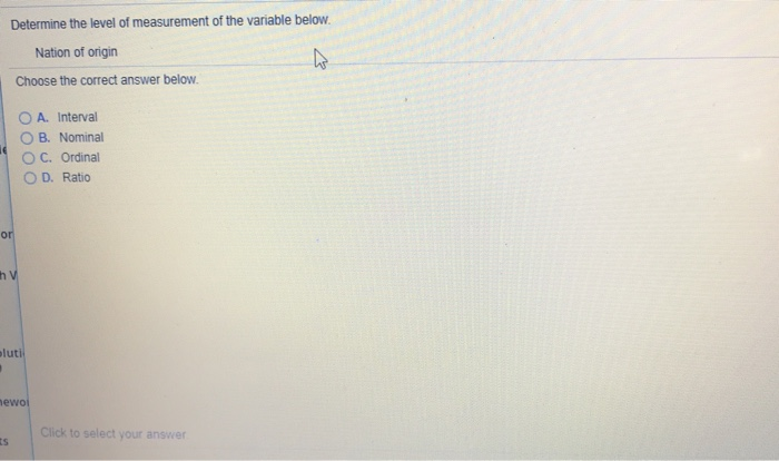 Solved Determine the level of measurement of the variable | Chegg.com
