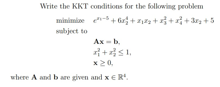 Write the KKT conditions for the following problem | Chegg.com