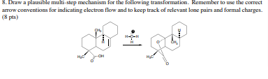Solved 8. Draw a plausible multi-step mechanism for the | Chegg.com