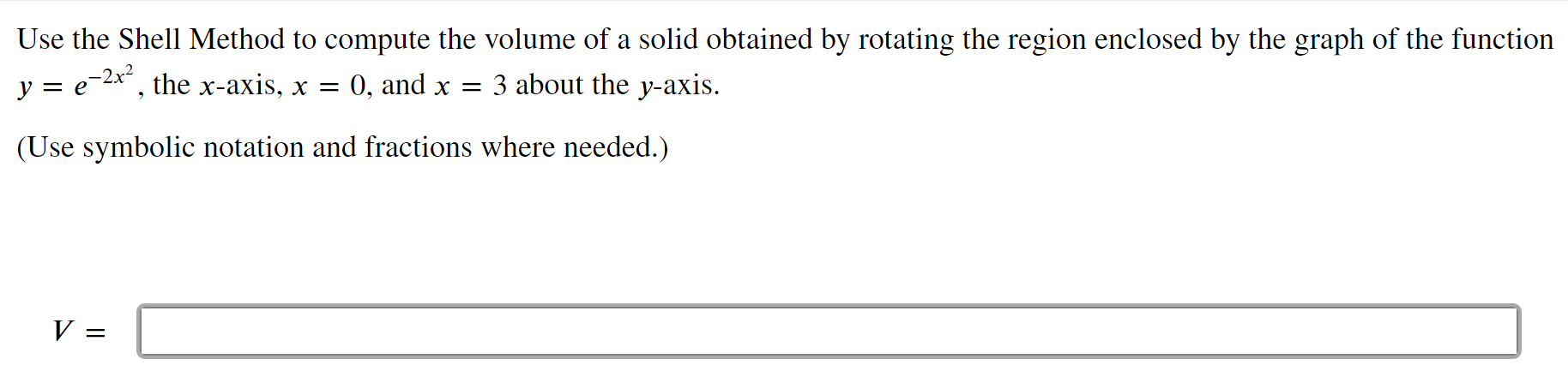 Solved Use the Shell Method to compute the volume of a solid | Chegg.com