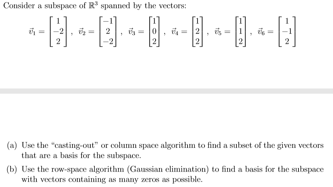 Solved Consider a subspace of R3 spanned by the vectors: | Chegg.com