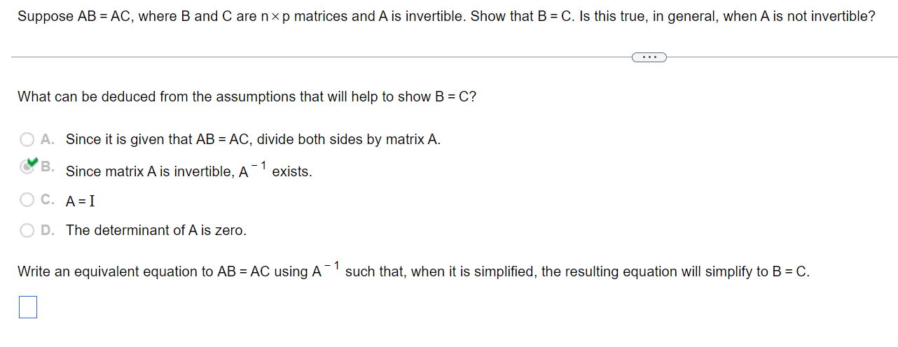 Solved Suppose AB = AC, where B and C are nxp matrices and A | Chegg.com