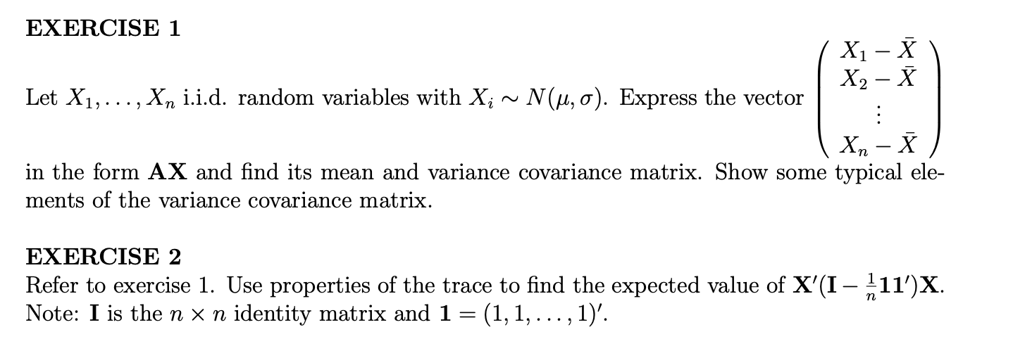 Solved EXERCISE 1Please show all work :) Let x1,dots,xn | Chegg.com