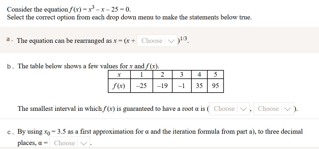 Solved by an EXPERT Consider the equation f(x)=x3-x-25=0.Select the | Chegg.com