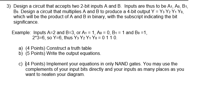 Solved 3) Design a circuit that accepts two 2-bit inputs A | Chegg.com