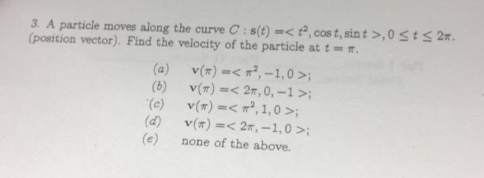 Solved A particle moves along the curve C: s(t)