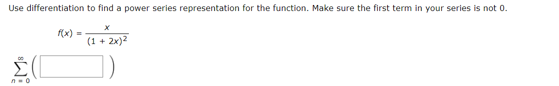 Solved Use Differentiation To Find A Power Series