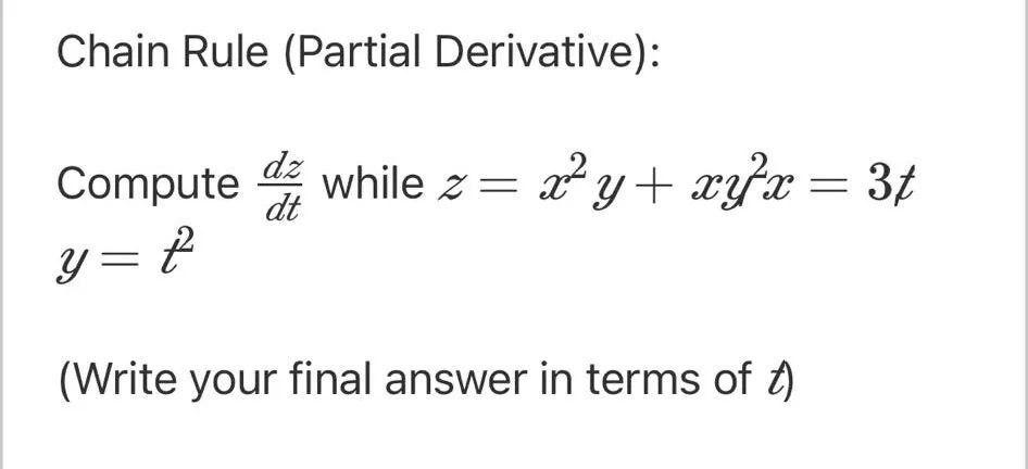 Solved Chain Rule (Partial Derivative): dz dt = Compute di | Chegg.com