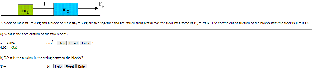 Solved a) What is the acceleration of the two blocks? | Chegg.com