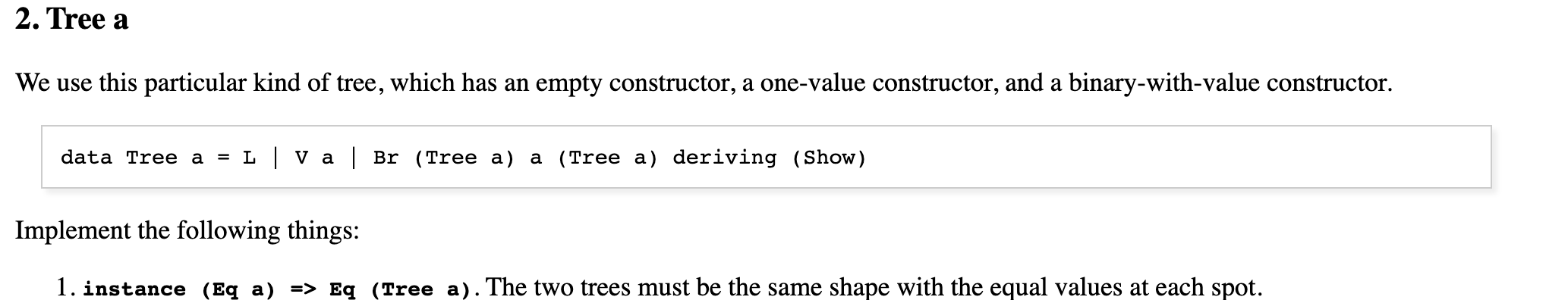 Solved We use this particular kind of tree, which has an | Chegg.com