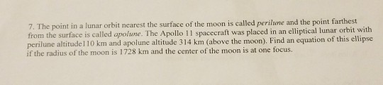 Solved 7. The point in a lunar orbit nearest the surface of | Chegg.com
