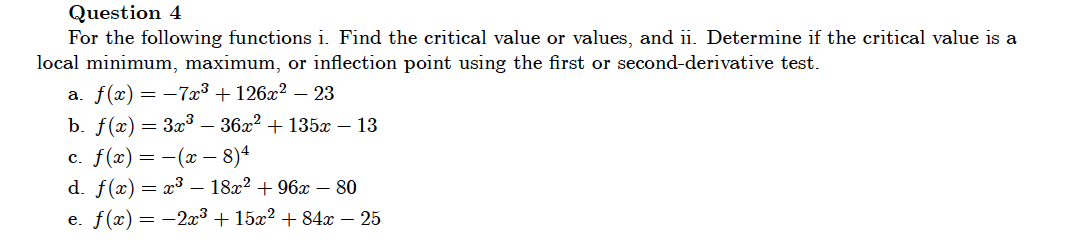 Solved Question 4 For the following functions i. Find the | Chegg.com