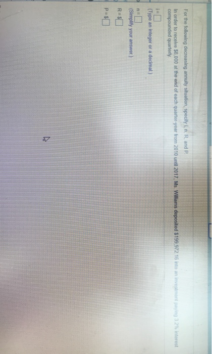 Solved For the following decreasing annuity situation, | Chegg.com
