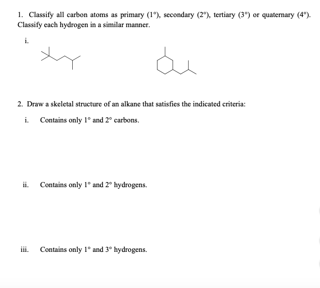 Solved 1. Classify all carbon atoms as primary (1°), | Chegg.com