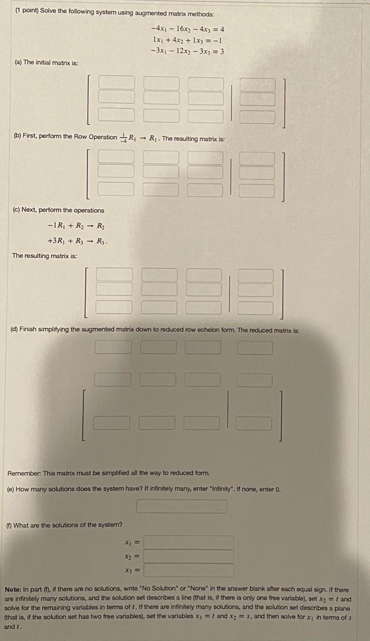 Solved (1 point) Solve the following system using augmented | Chegg.com