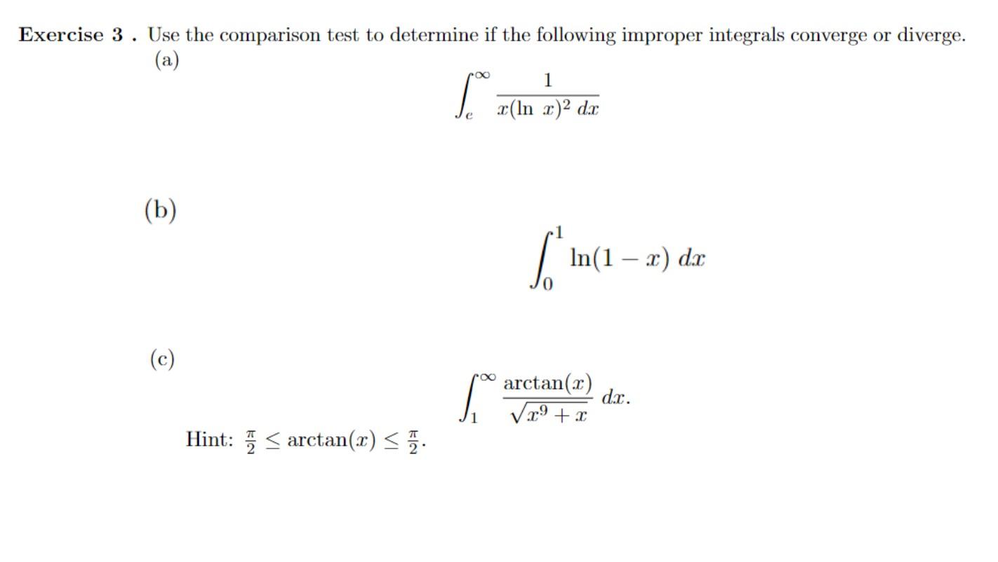 Solved Exercise 3. Use the comparison test to determine if | Chegg.com