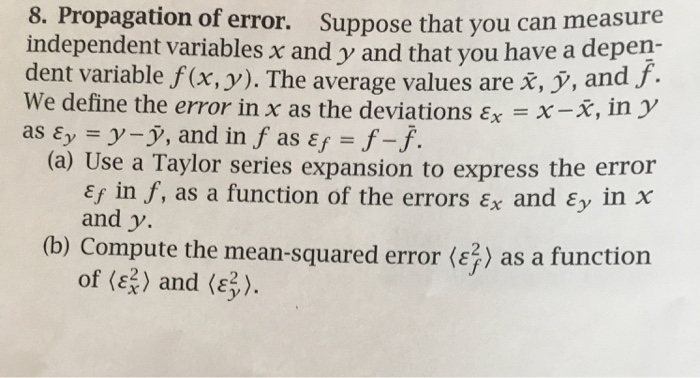 Solved Suppose that you can measure 8. Propagation of error. | Chegg.com