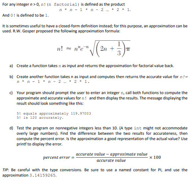Solved For any integer n > 0, n!(n factorial) is defined as | Chegg.com