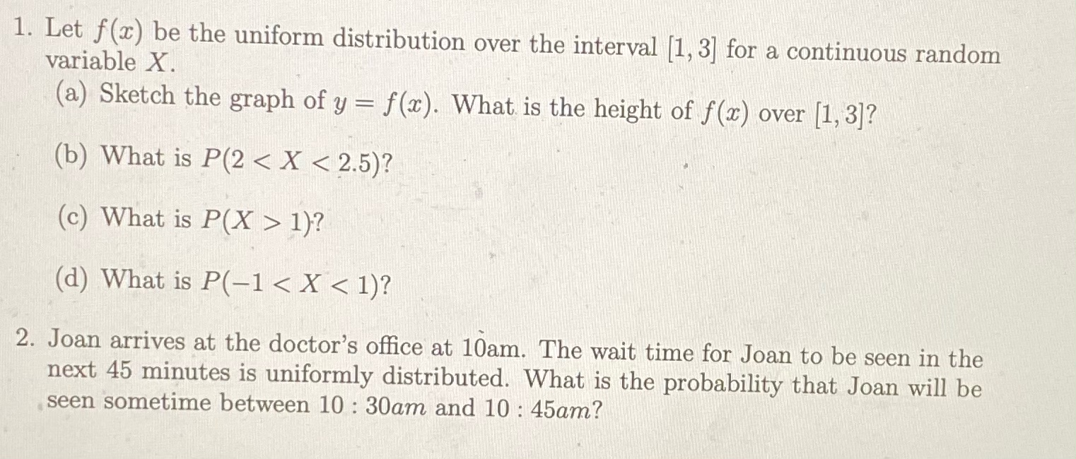 Solved 1. Let f(x) be the uniform distribution over the | Chegg.com