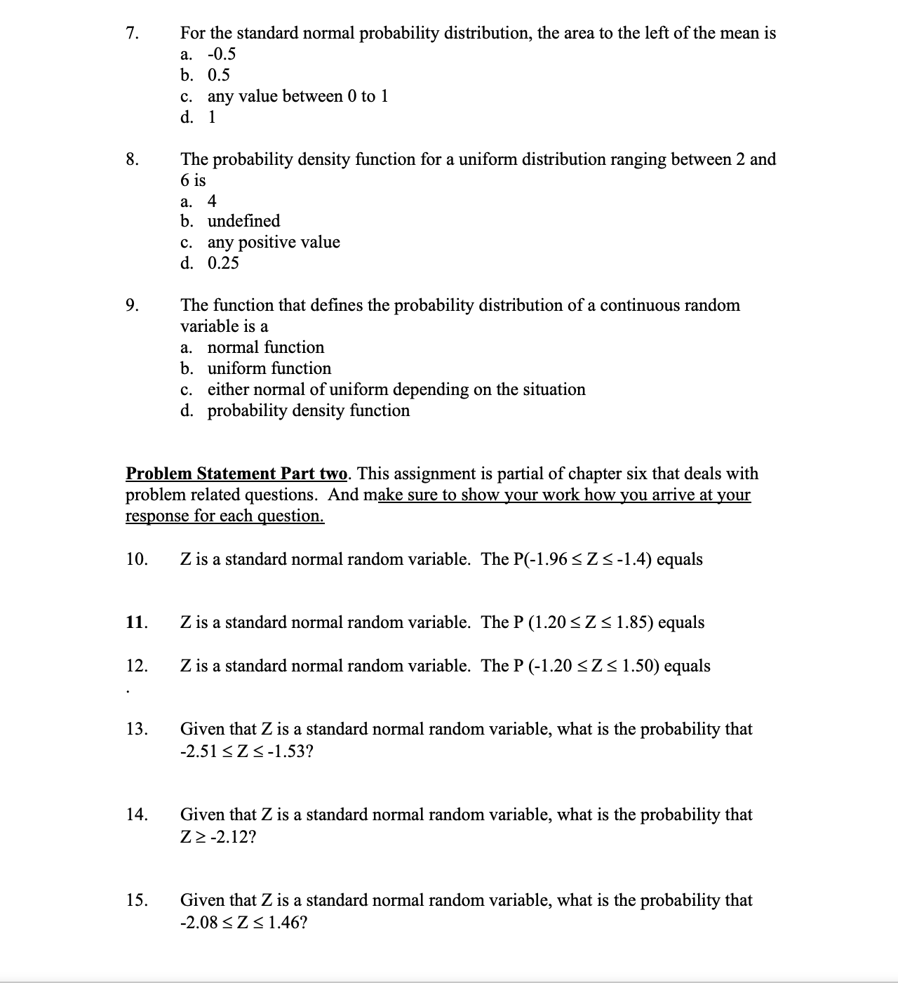 Solved 7. For the standard normal probability distribution, | Chegg.com