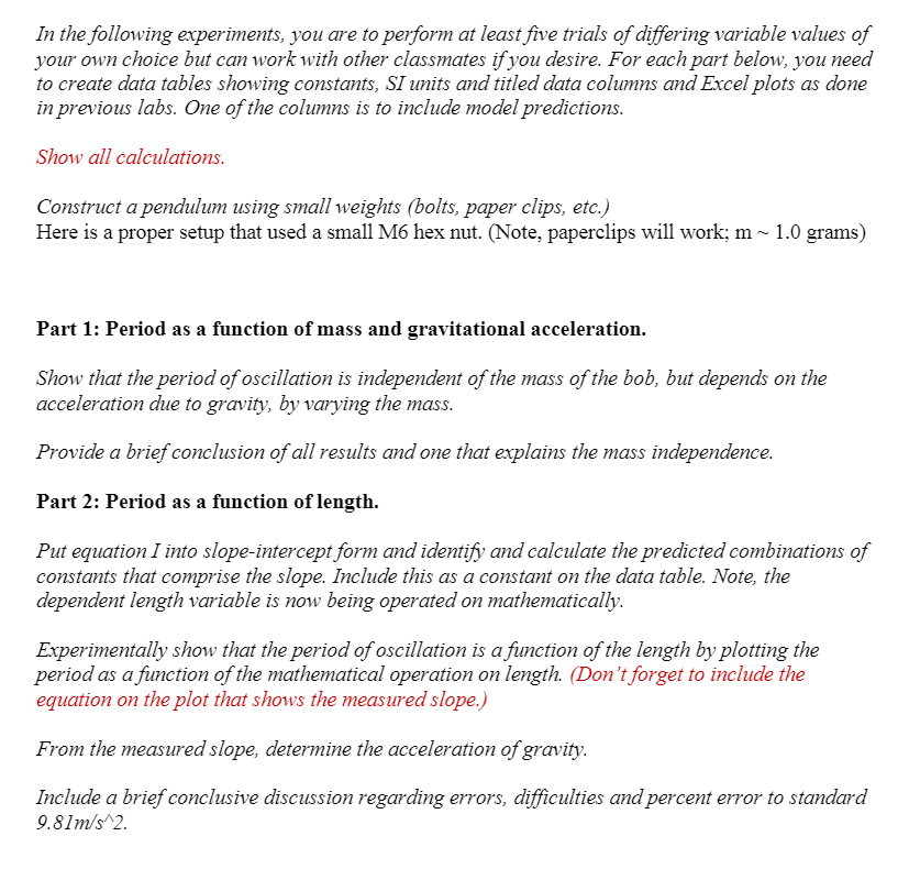 Solved Goal: To experimentally verify the simple pendulum | Chegg.com