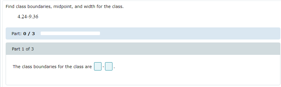 Solved Find Class Boundaries Midpoint And Width For The 