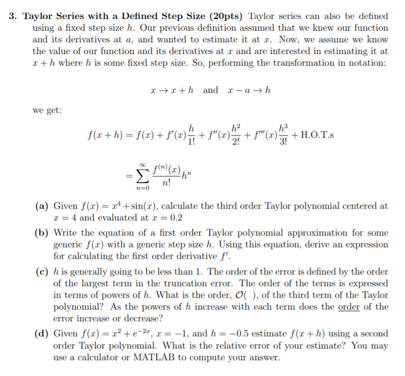 Solved 3. Taylor Series with a Defined Step Size (20pts) | Chegg.com
