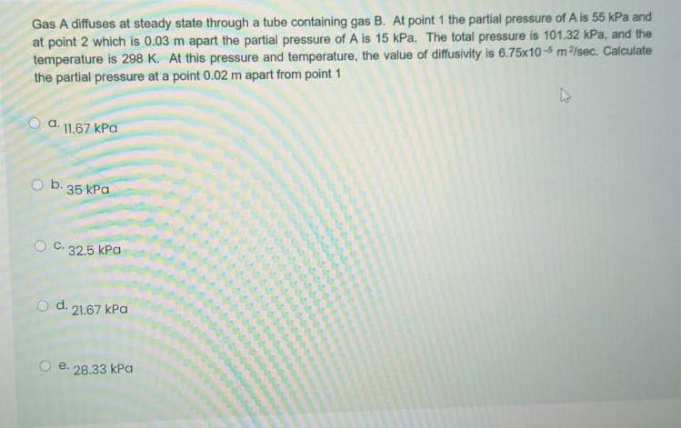 Solved Gas A diffuses at steady state through a tube | Chegg.com