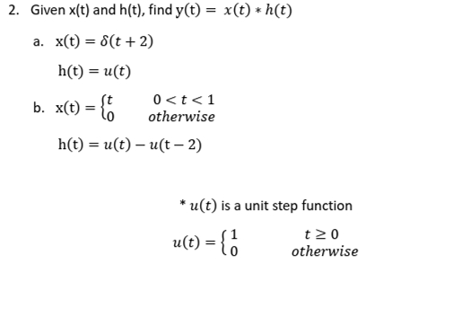 Solved Given x(t) ﻿and h(t), ﻿find | Chegg.com