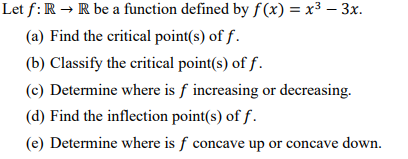 Solved Let f:R→R be a function defined by f(x)=x3−3x. (a) | Chegg.com