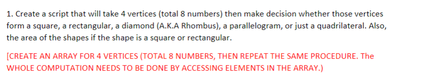 1. Create a script that will take 4 vertices (total 8 | Chegg.com