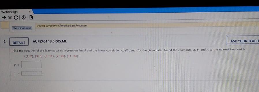Solved WebAssign → XCO Viewing Saved Work Revetto Last | Chegg.com