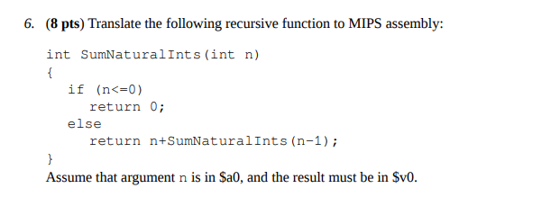 Solved 6. (8 pts) Translate the following recursive function | Chegg.com