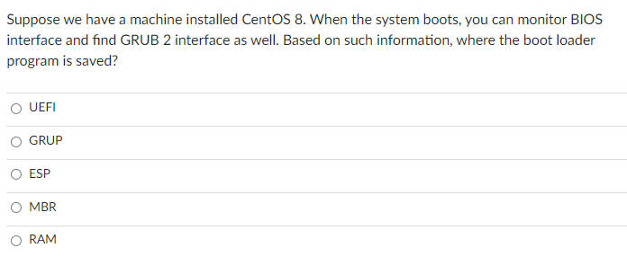 Solved Suppose we have a machine installed CentOS 8. When | Chegg.com