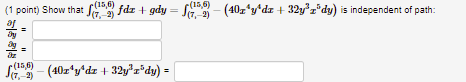Solved (15,6) (1 point) Show that (15) fdz + gdy = f(-2) – | Chegg.com