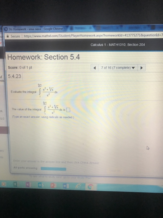 Solved Evaluate the integral integral^4 Squareroot 2_1 s^2 + | Chegg.com