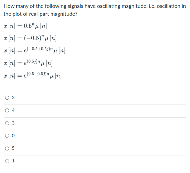 Solved How many of the following signals have oscillating | Chegg.com