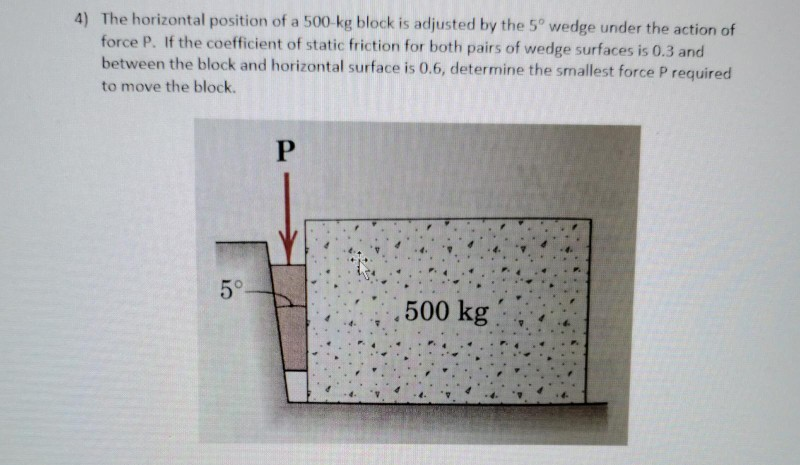 Solved The horizontal position of a 500-kg block is adjusted | Chegg.com