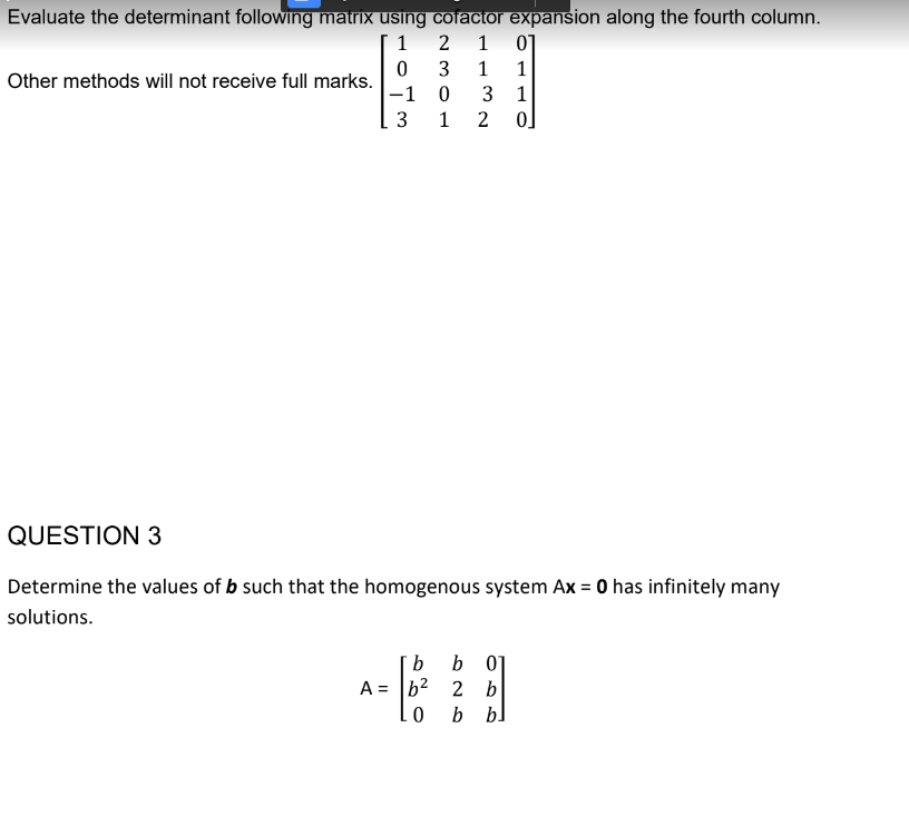 Solved Evaluate the determinant following matrix using | Chegg.com