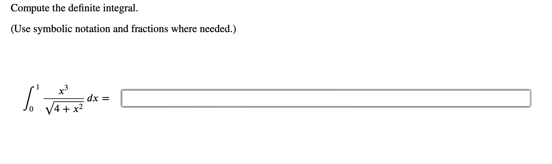 Solved Compute the definite integral.(Use symbolic notation | Chegg.com