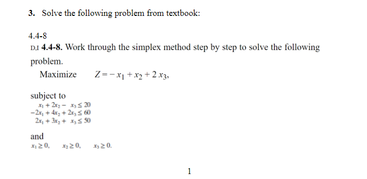 Solved 3. Solve the following problem from textbook: 4.4-8 | Chegg.com