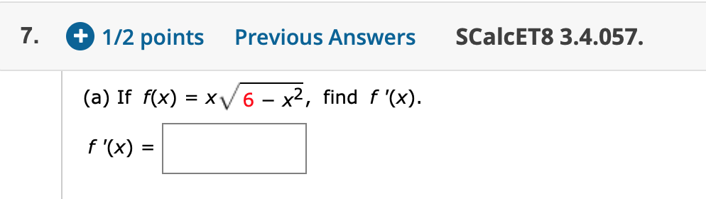 Solved SCalcET8 3.4.057. 7. + 1/2 points Previous Answers | Chegg.com