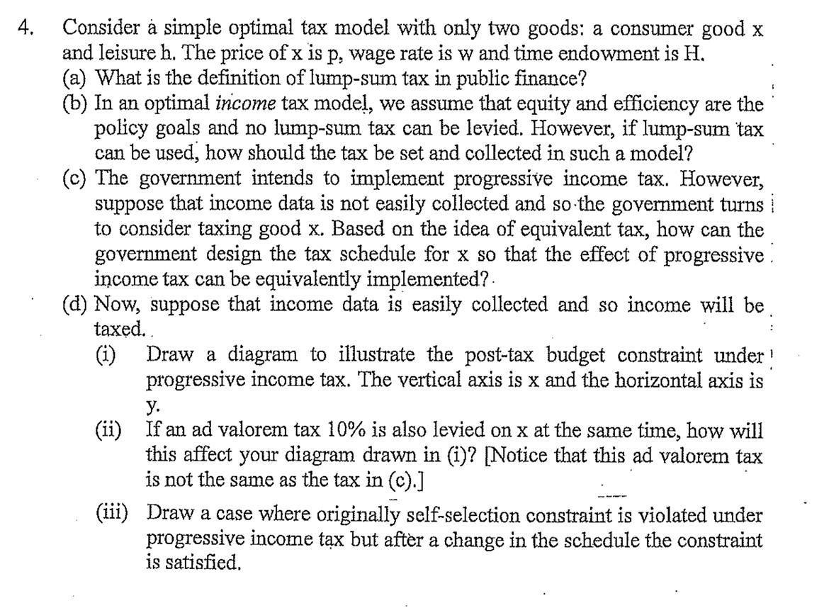 4. Consider a simple optimal tax model with only two | Chegg.com