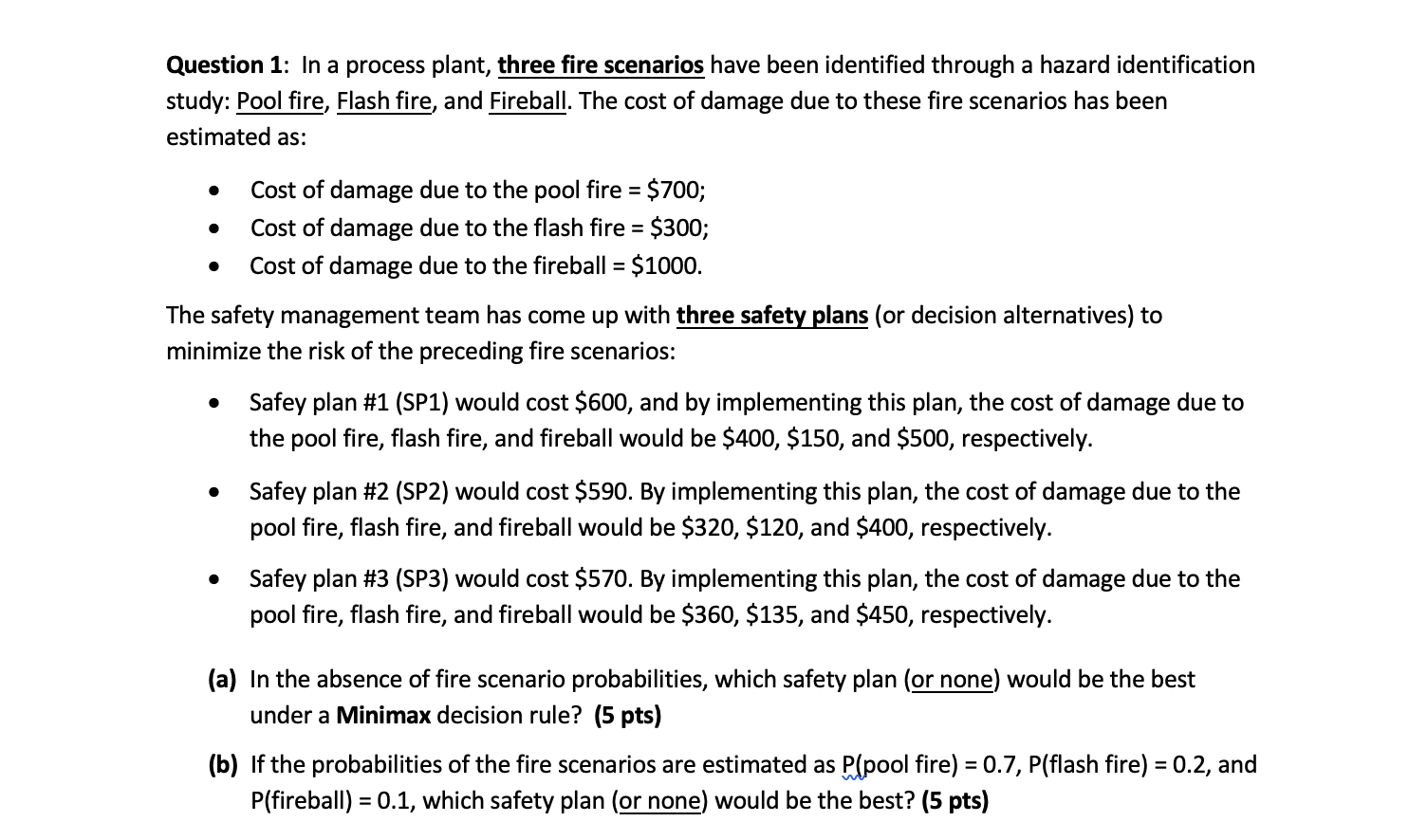 Solved Question 1: In a process plant, three fire scenarios | Chegg.com