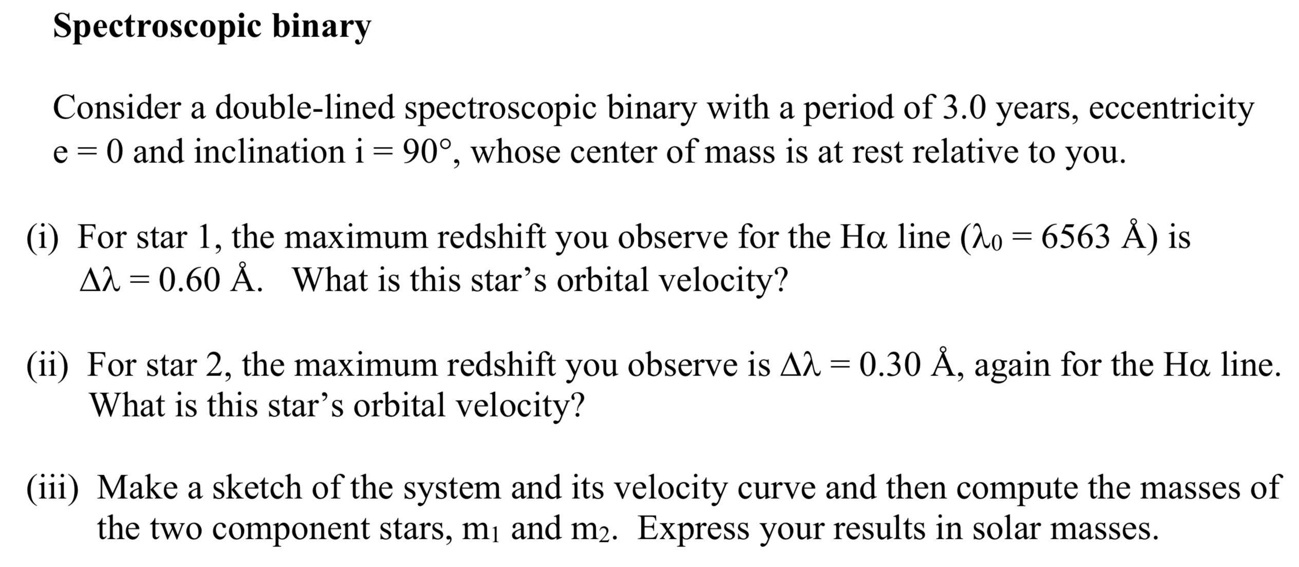Solved Spectroscopic binary Consider a double-lined | Chegg.com