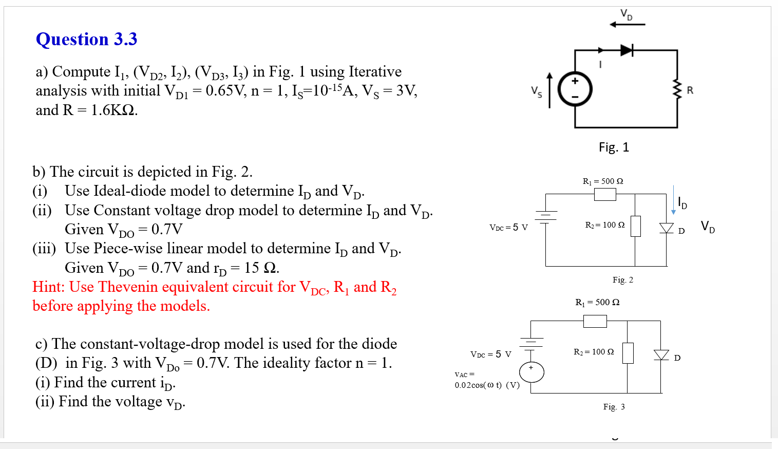 Solved Question 3.3 + a) Compute I1, (VD2, 12), (VD3, 13) in | Chegg.com