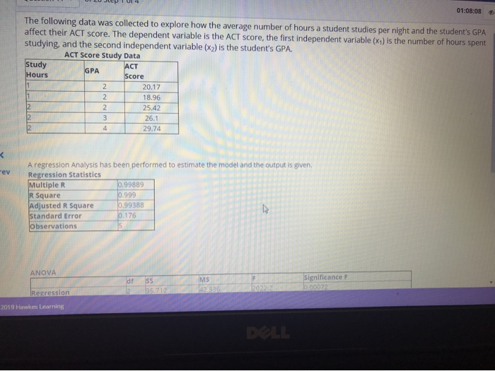 Solved 01:08:08 The following data was collected to explore | Chegg.com