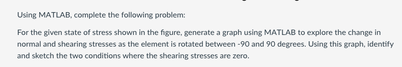Solved Using MATLAB, complete the following problem: For the | Chegg.com