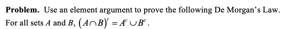 Solved Problem. Use an element argument to prove the | Chegg.com